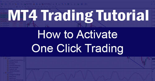 One Click Trading MT4 Tutorial & How To Video for Faster Trading